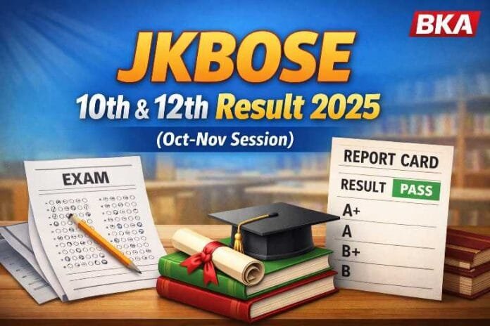 JKBOSE 10th & 12th Result 2025 (Oct–Nov Session) – Dates, Pass Percentage